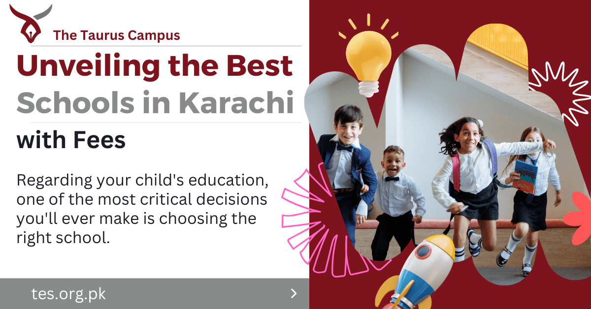 Unveiling the Best Schools in Karachi with Fees - Taurus